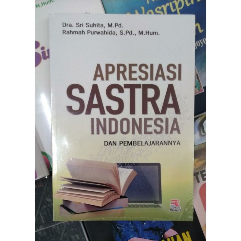 Jual APRESIASI SASTRA INDONESIA PEMBELAJARANNYA SRI SUHITA BUKU ...