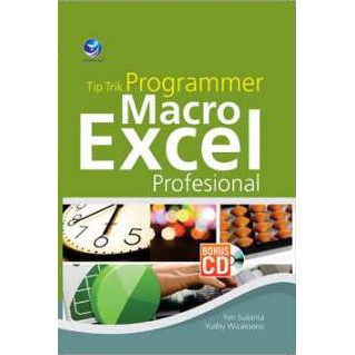 Jual Buku Tip Trik Programmer Macro Excel Profesional+cd - Feri Sulianta Dan Yudhy Wicaks ...