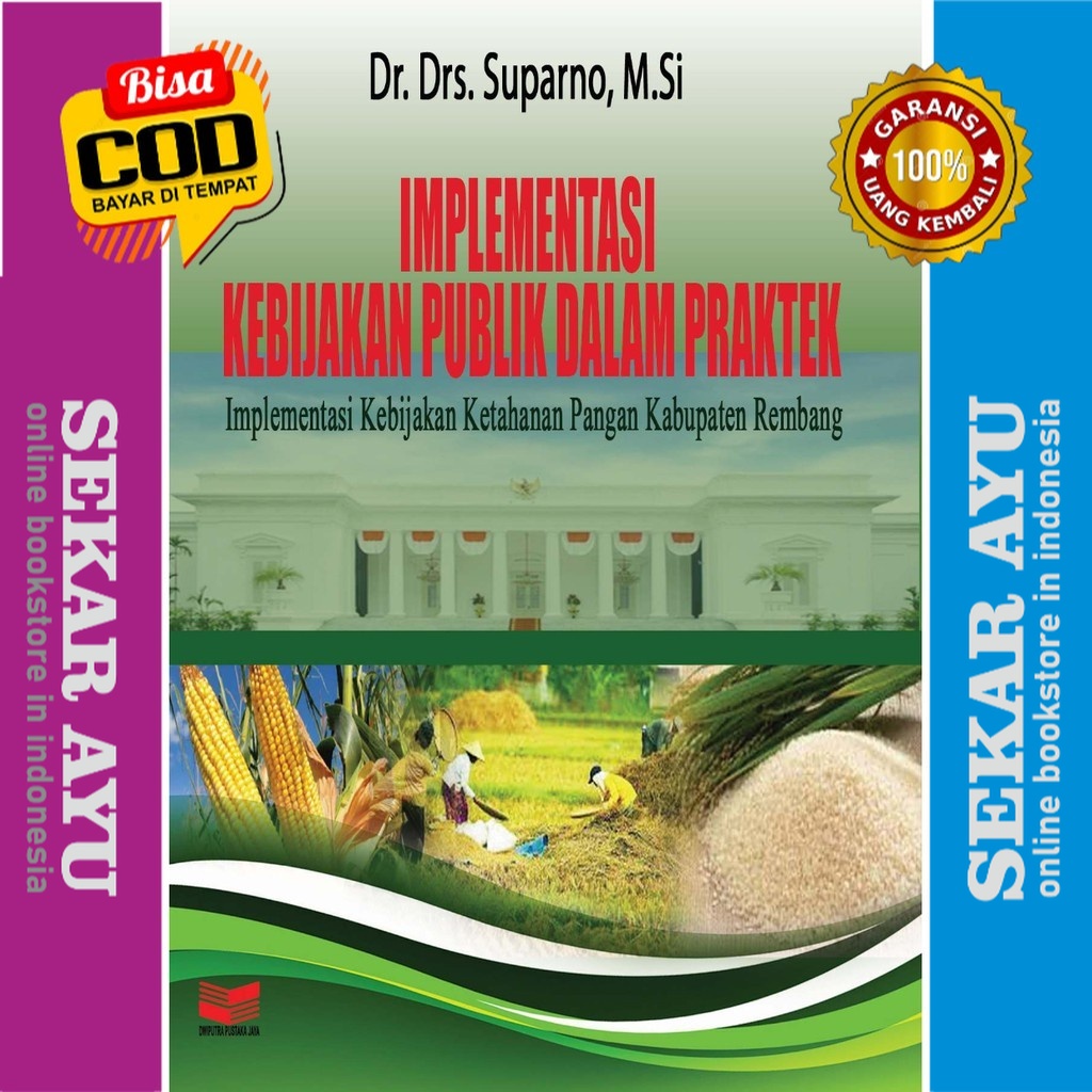 Jual Buku Implementasi kebijakan publik dalam praktek Dr Drs Suparno ...