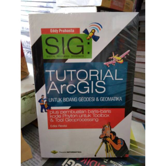 Jual SIG:TUTORIAL ARCGIS | Shopee Indonesia