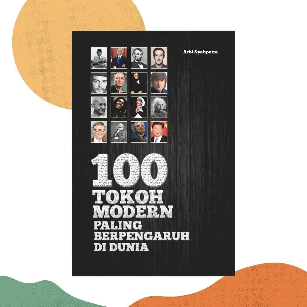 Jual BUKU TOKOH 100 TOKOH MODERN PALING BERPENGARUH DI DUNIA | Shopee ...
