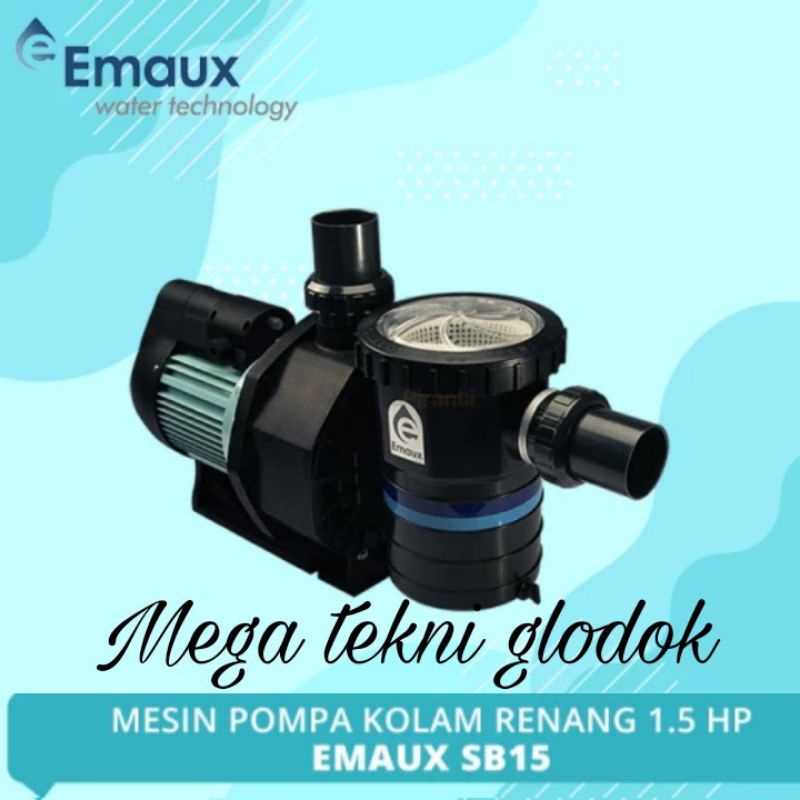 Jual Mesin Pompa Air Kolam Renang 1.5 HP Emaux SB15 SB 15 - Pool Pump | Shopee Indonesia