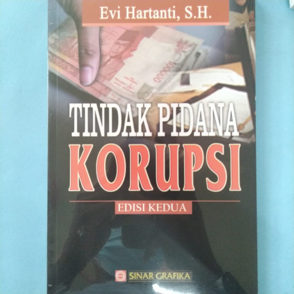 Jual BUKU ORI TINDAK PIDANA KORUPSI EDISI KEDUA - EVI HARTANTI - SINAR GRAFIKA | Shopee Indonesia