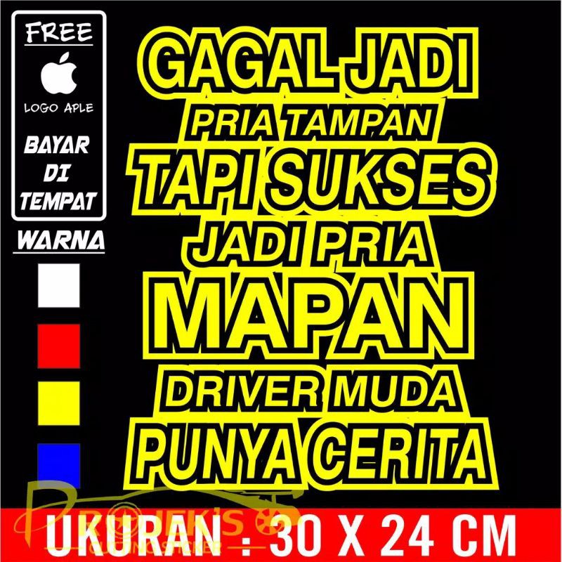 Jual Sticker mobil kata kata lucu. GAGAL JADI PRIA TAMPAN TAPI SUKSES ...