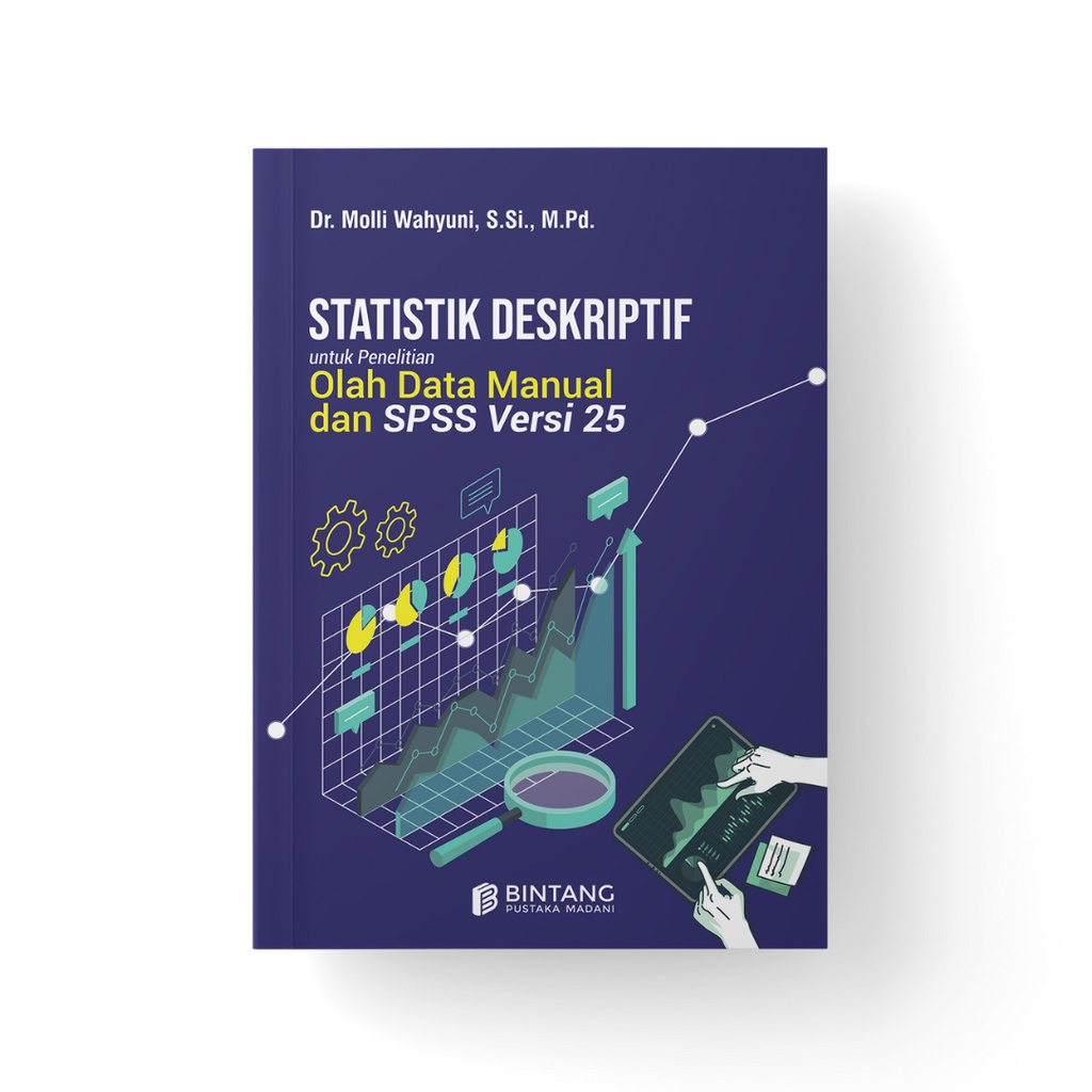 Jual Statistik Deskriptif untuk Penelitian Olah Data Manual dan SPSS Versi 25 | Shopee Indonesia