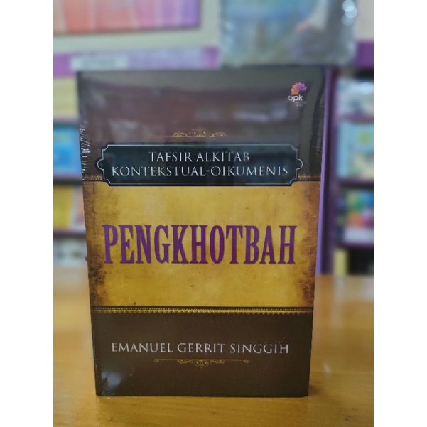 Jual TAFSIR ALKITAB PENGKHOTBAH: Emanuel Gerrit Singgih; BPK GUNUNG ...
