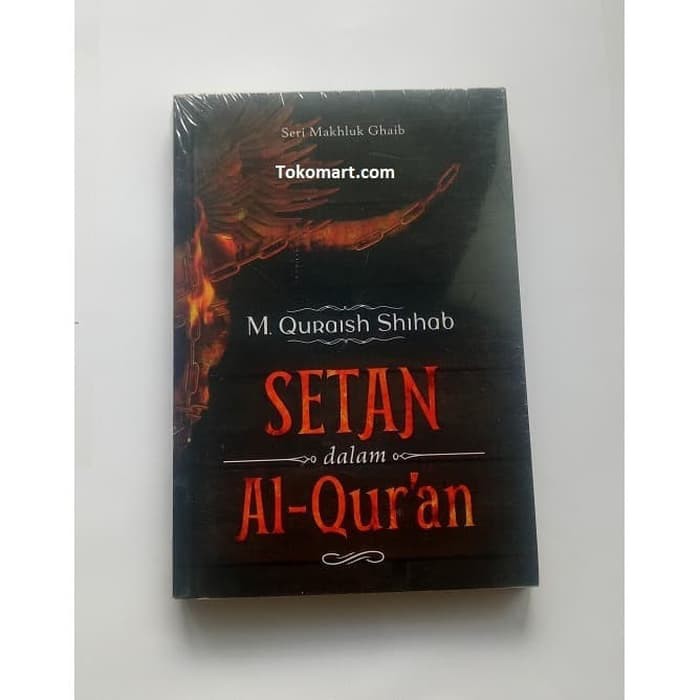 Jual Buku - SYAITHON / SETAN DALAM AL QURAN - M QURAISH SHIHAB | Shopee ...