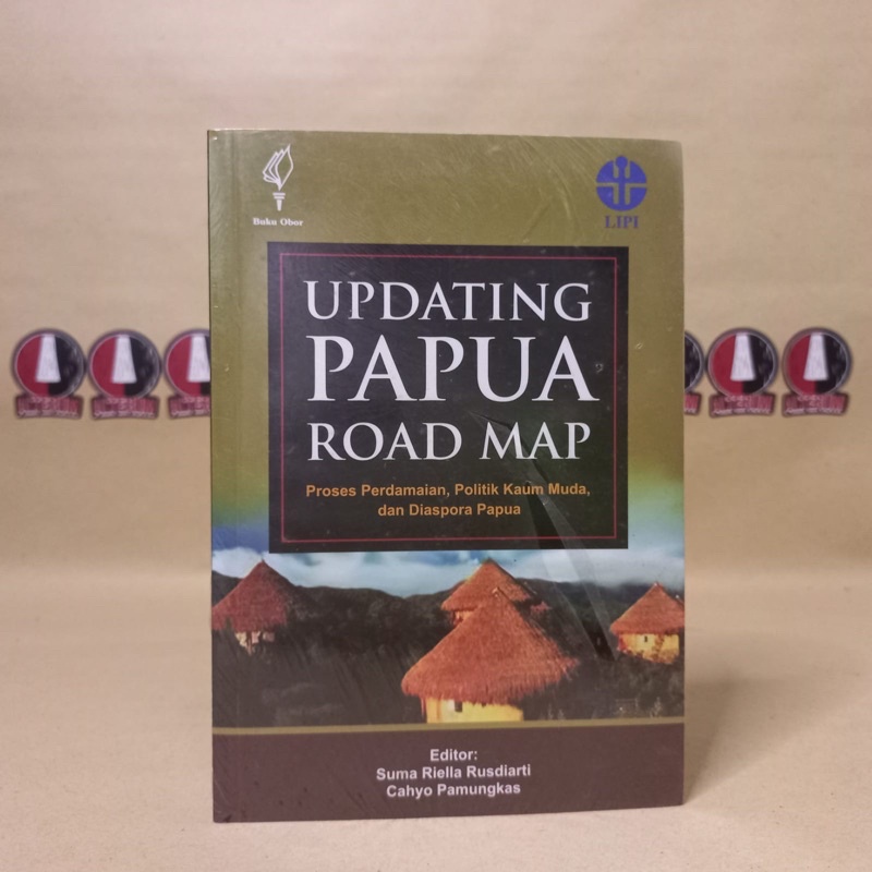 Jual Buku Updating Papua Road Map Proses Perdamaian, Politik - Suma ...