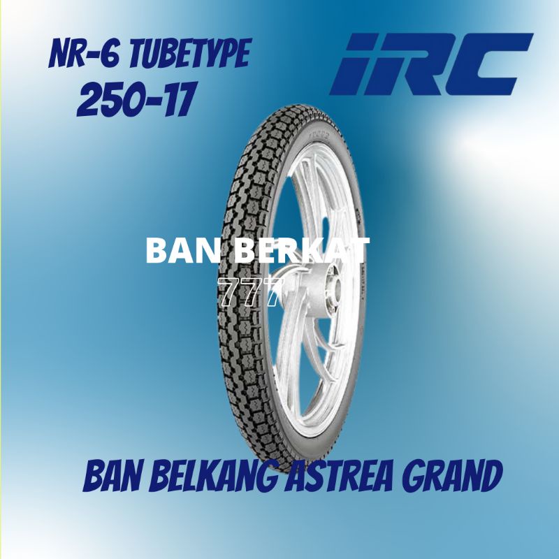 Jual Ban Belakang Motor Astrea Grand / IRC NR 6 uk 250-17 Tubetype ...