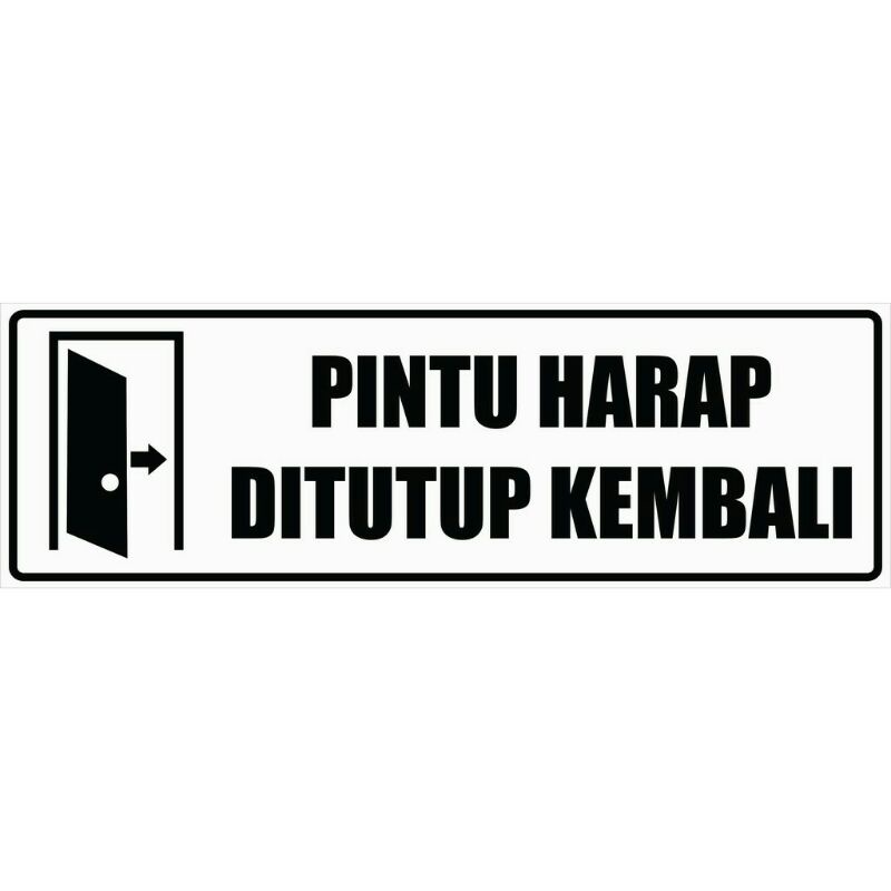 Jual Stiker Tulisan Pintu Harap Ditutup Kembali Cutting Stiker Bukan ...