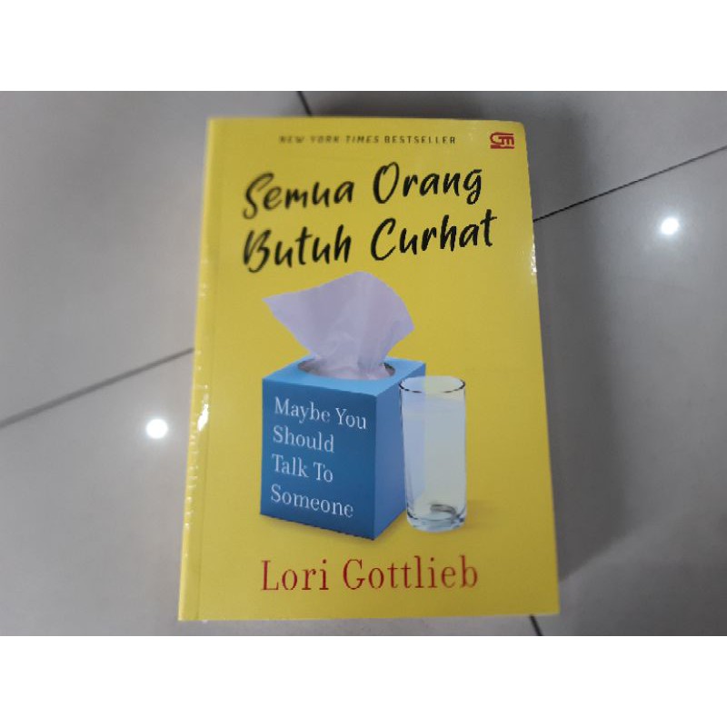 Jual Buku Semua Orang Butuh Curhat (Maybe You Should Talk To Someone ...