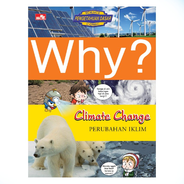 Jual BUKU COMIC | WHY? CLIMATE CHANGE - PERUBAHAN IKLIM [BAHASA INDONESIA] | Shopee Indonesia