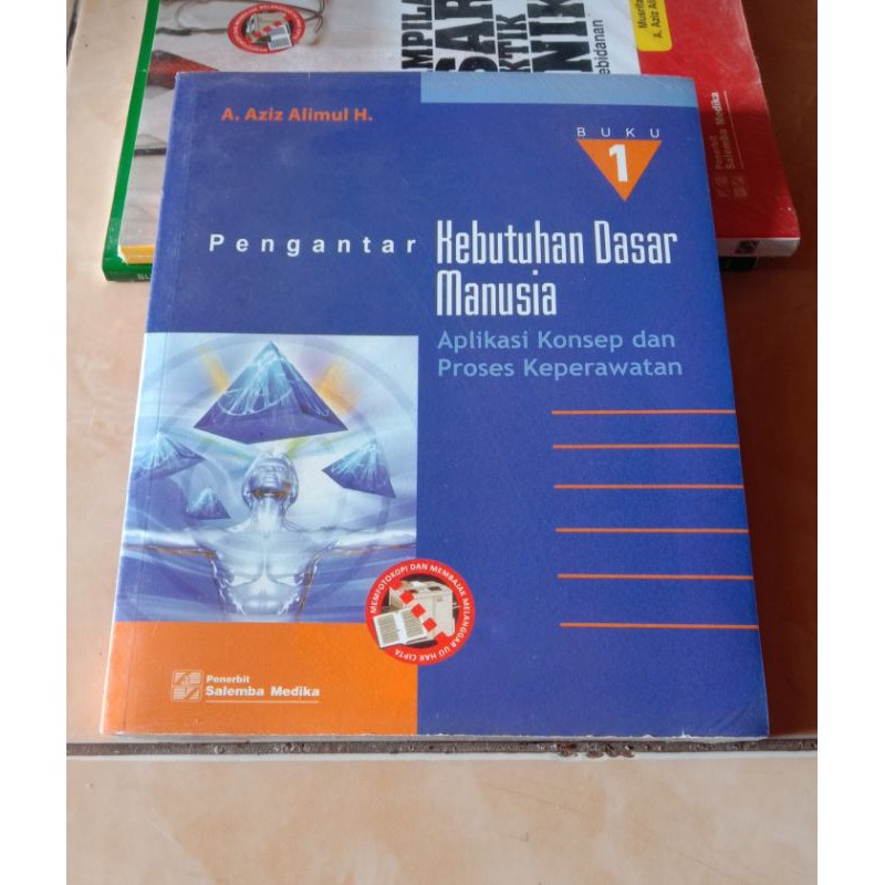 Jual pengantar kebutuhan dasar manusia aplikasi konsep dan proses keperawatan buku 1 oleh Azis ...
