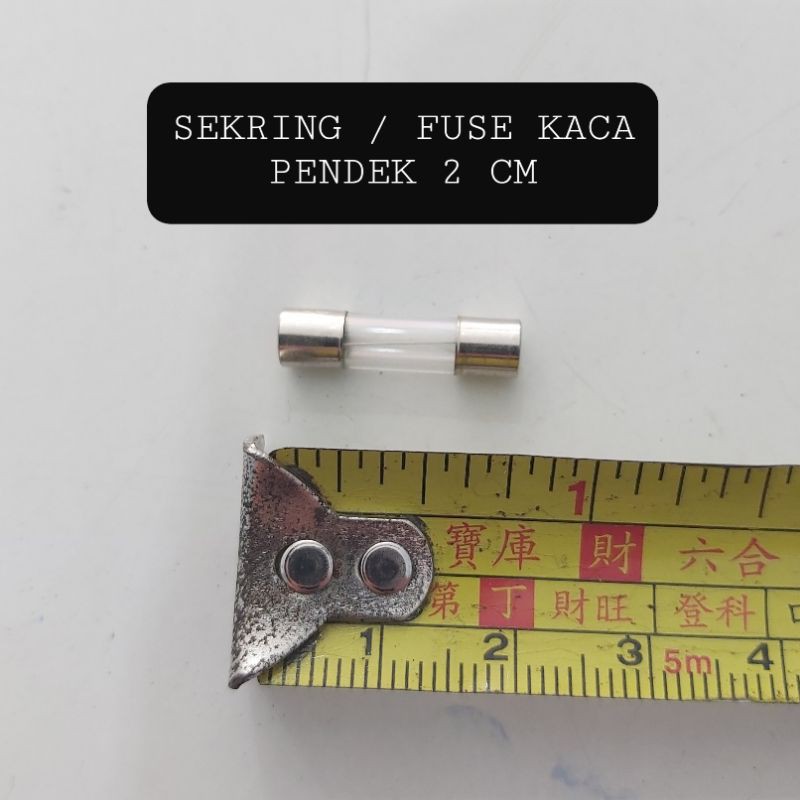 Jual Fuse Sekring KACA PENDEK 2 CM Berbagai Ukuran Sekering Botol ...