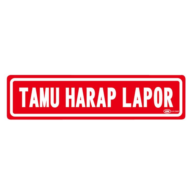 Jual Papan Tanda / Sign Board / Label Acrylic TAMU HARAP LAPOR LK 236 C ...