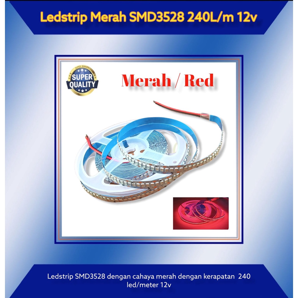Jual SMD3528 Ledstrip 240 led per meter warna Merah 12v 10mm PCB | Shopee Indonesia