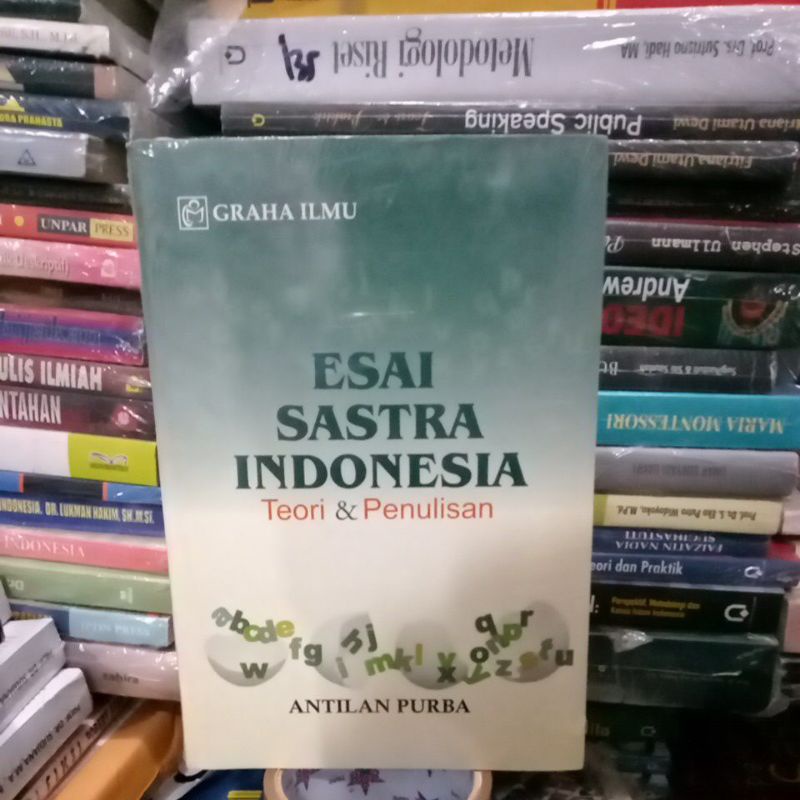 Jual BUKU ESAI SASTRA INDONESIA TEORI DAN PENULISAN - ANTILAN PURBA | Shopee Indonesia