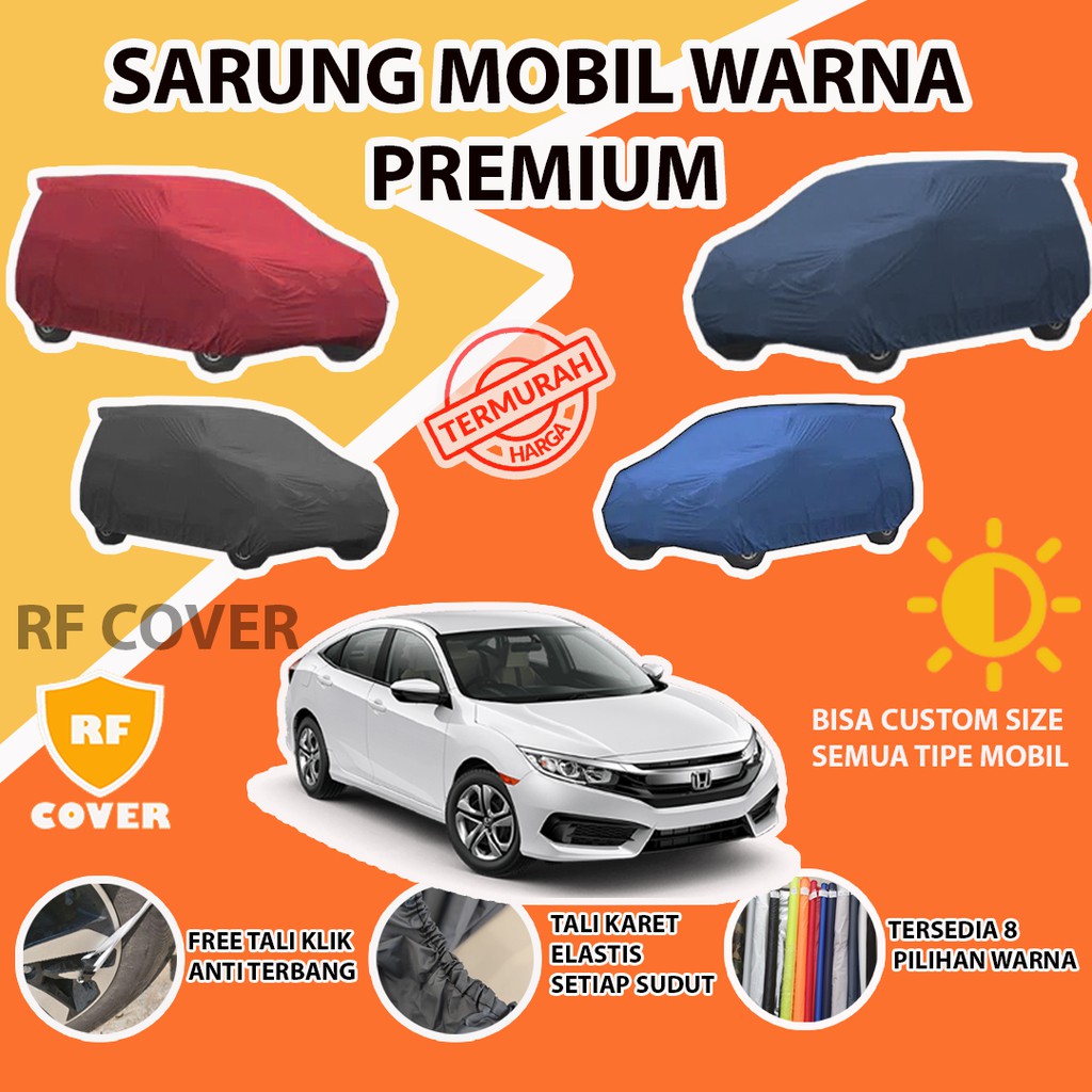 Jual Body Cover Mobil Civic Sarung Mobil Civic Warna Premium Semi ...