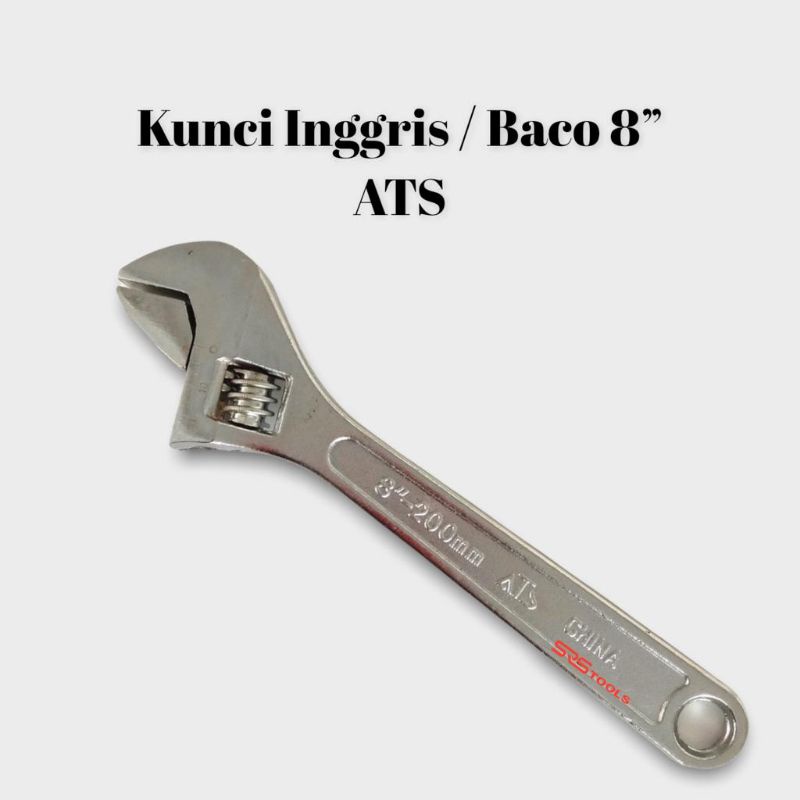 Jual ATS Kunci Inggris 8 Inch / Kunci Bago 8" - Adjustable Wrench 8inch ...