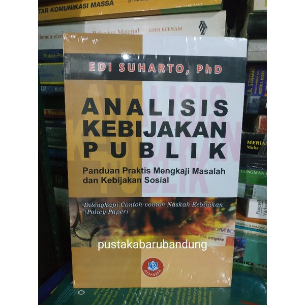 Jual [Original] Buku Analisis Kebijakan Publik Panduan Praktis Mengkaji Masalah Lengkap Edisi ...