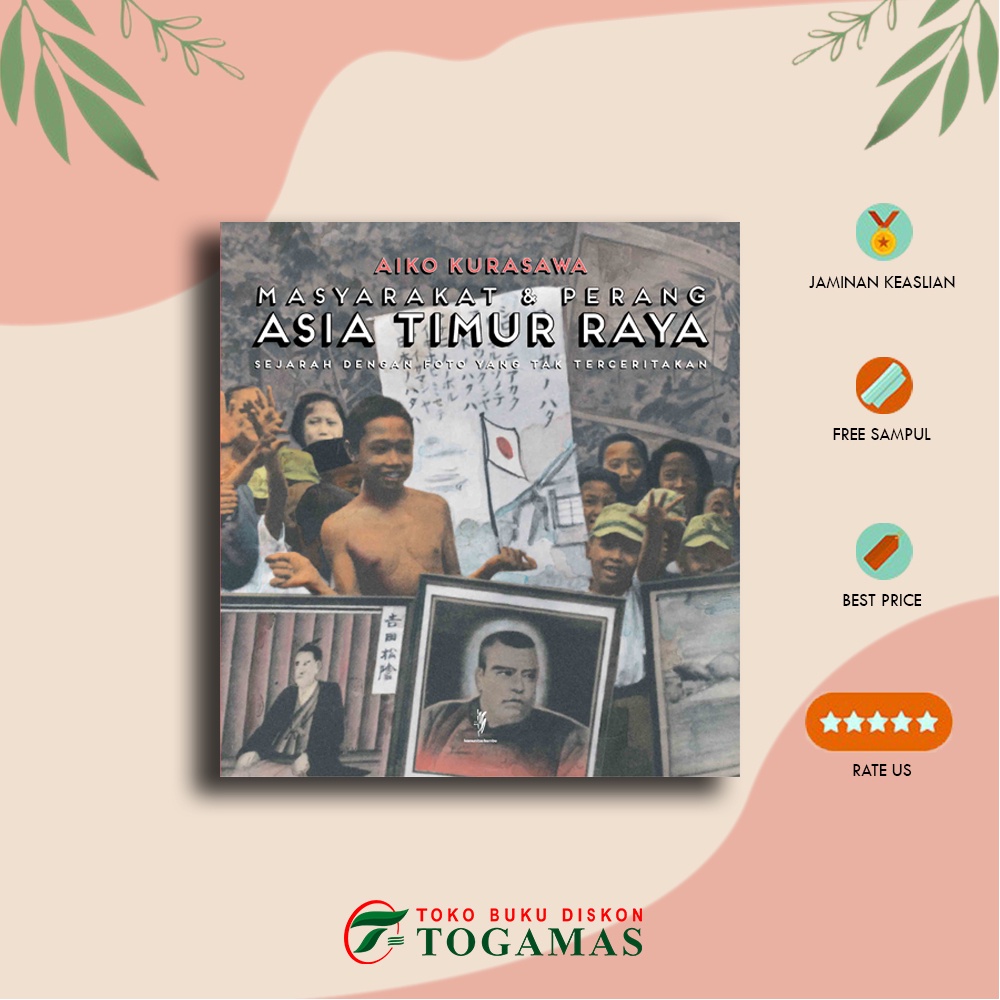 Jual Masyarakat Dan Perang Asia Timur Raya - AIKO KURASAWA | Shopee ...