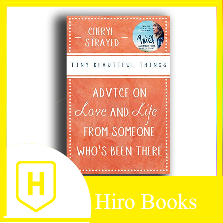 Jual Buku Tiny Beautiful Things: Advice on Love and Life from Dear ...