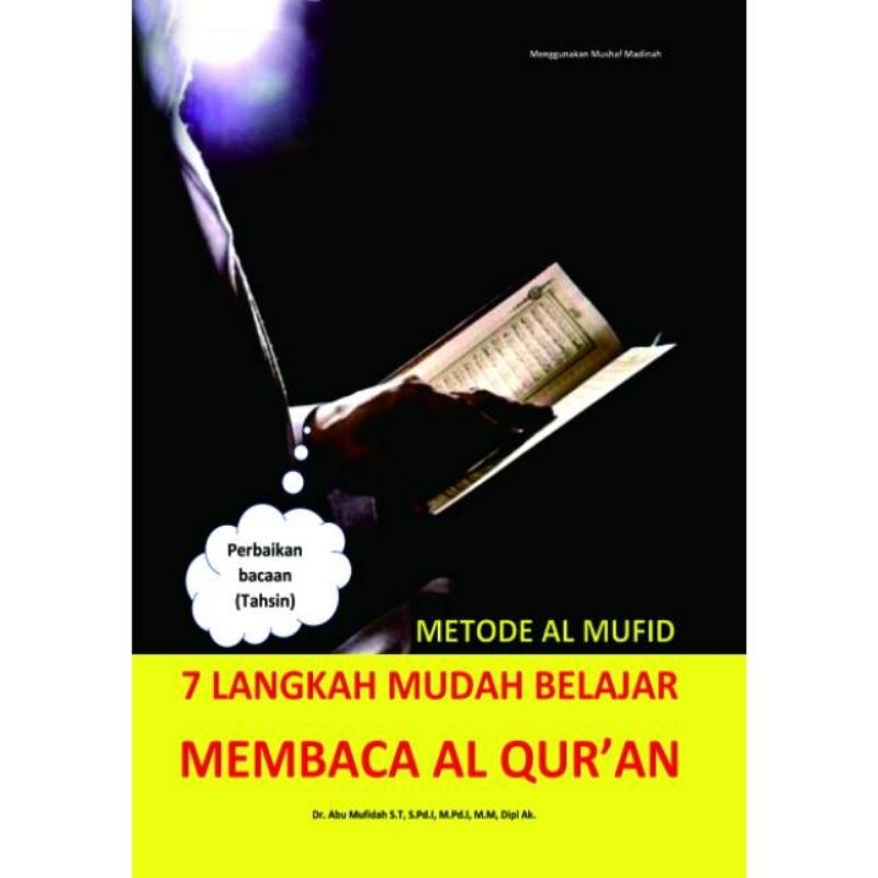 Jual Metode Al Mufid 7 langkah Mudah Belajar Membaca Al-Quran - Dr.Abu ...
