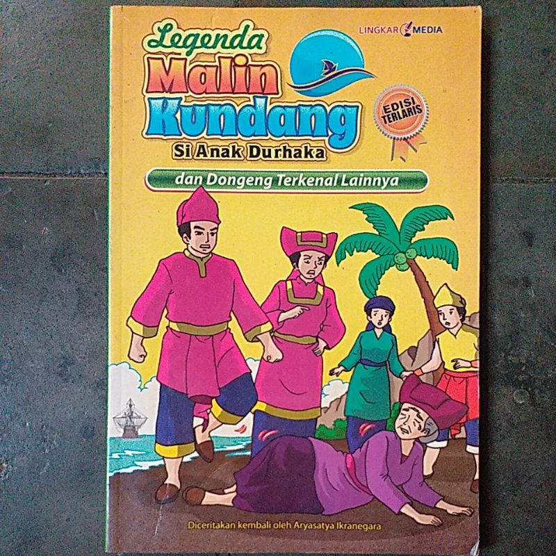 Jual Buku Legenda Malin Kundang Si Anak Durhaka dan Dongeng Terkenal Lainnya | Shopee Indonesia
