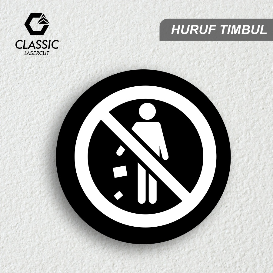 Jual Sign Board Huruf Timbul Akrilik Di Larang Buang Sampah / Penanda ...