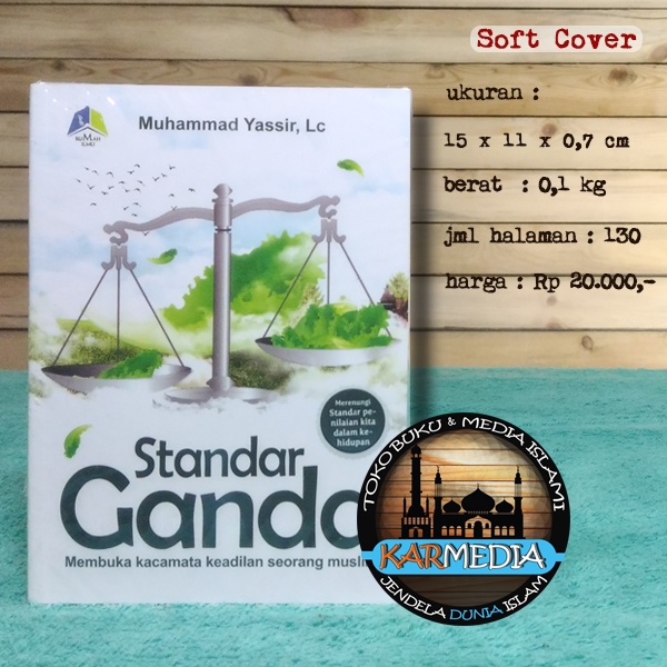 Jual Standar Ganda - Membuka Kacamata Keadilan Muslim -Rumah Ilmu ...