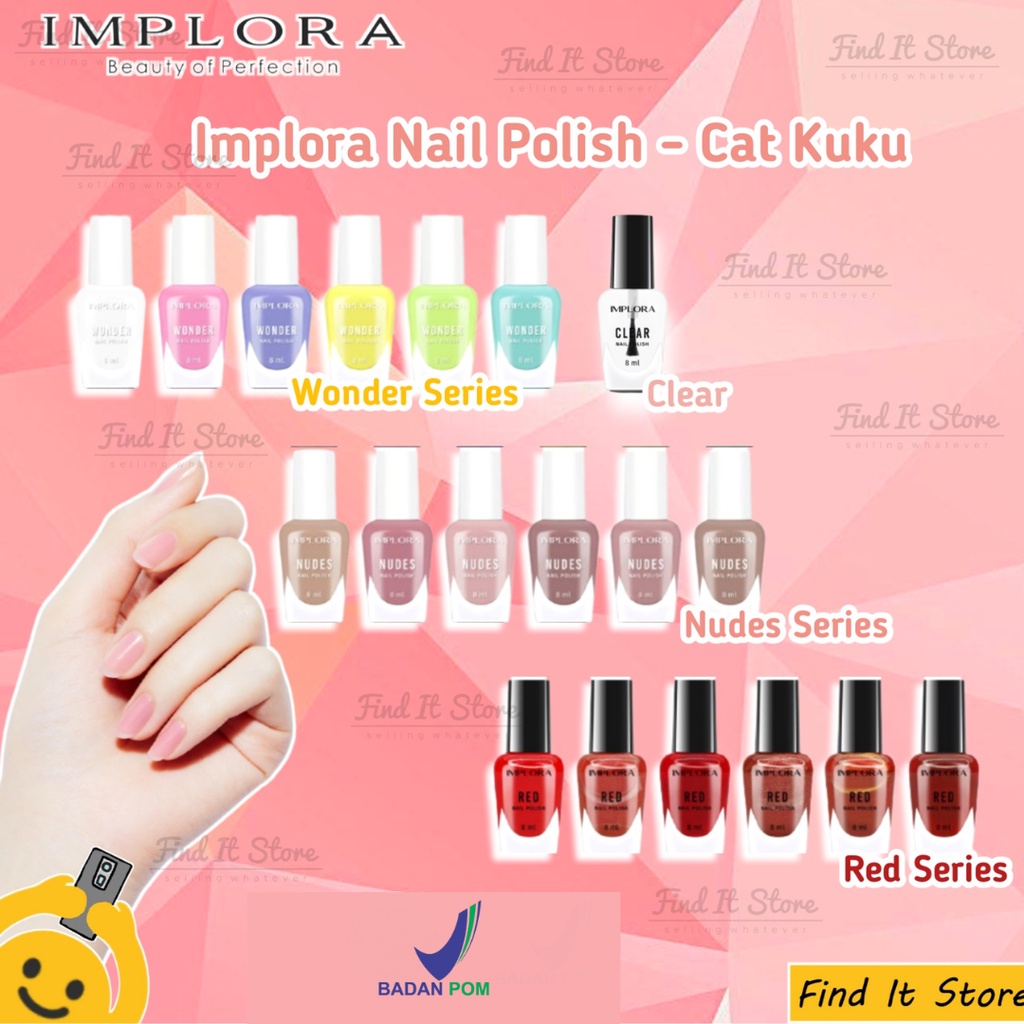 Jual Implora Nail Polish Kutek Cat Pewarna Kuku Nudes | Clear | Wonder ...