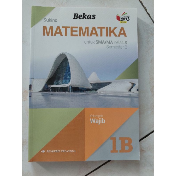 Jual Buku Matematika Wajib Kelas 10 1B K13N Erlangga | Shopee Indonesia