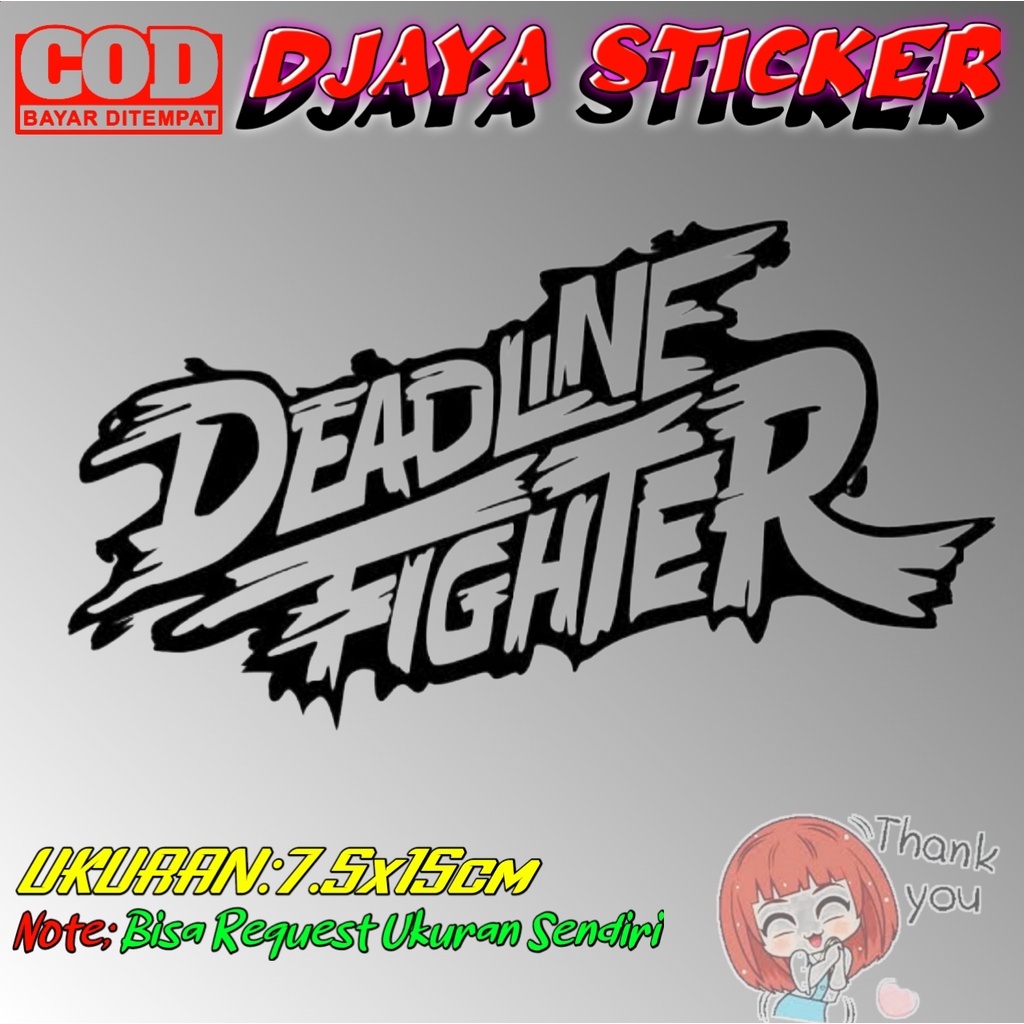 Jual STIKER CUTTING DEADLINE FIGHTER | STIKER MOBIL | STIKER MOTOR KEREN | STIKER CUTTING ACC ...