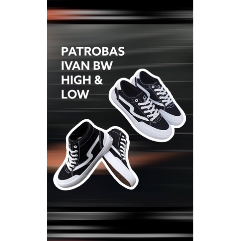 Jual PATROBAS IVAN BLACK WHITE LOW HIGH | Shopee Indonesia