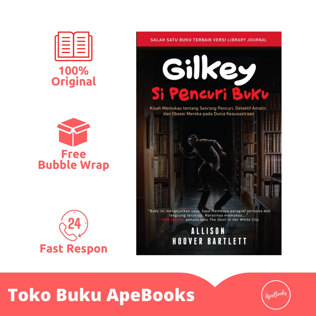Jual Allison Hoover Bartlett - Gilkey Si Pencuri Buku: Kisah Memukau ...