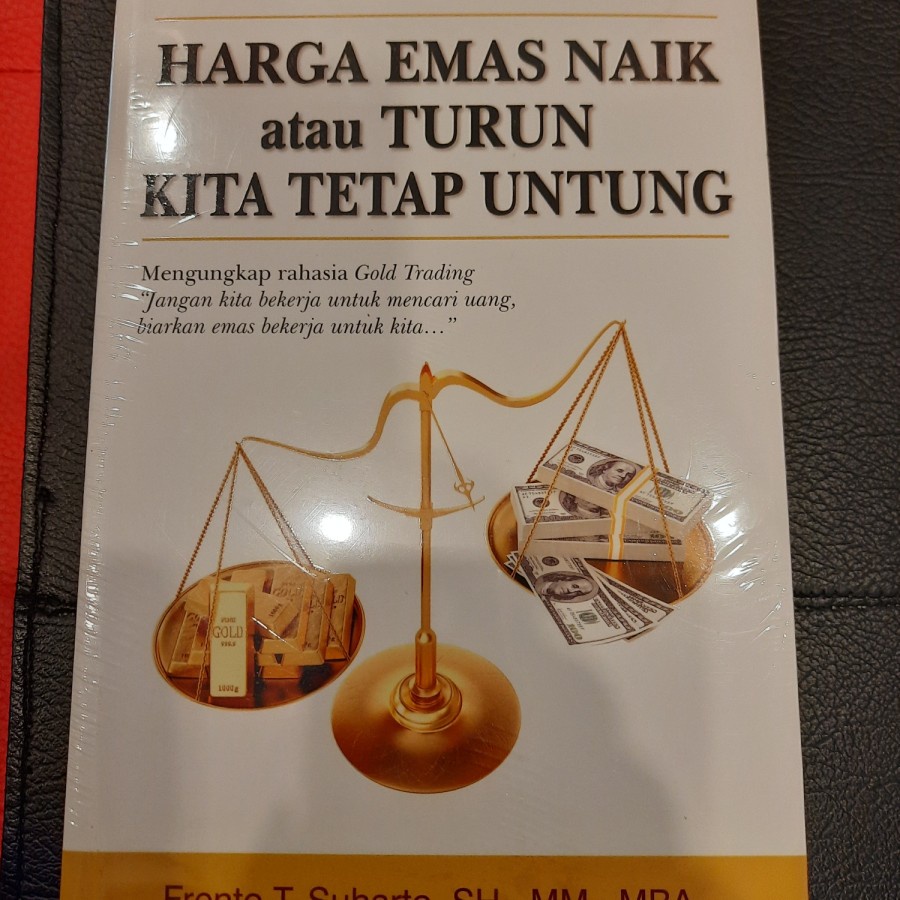 Jual Buku Harga Emas Naik Atau Turun Kita Tetap Untung | Shopee Indonesia