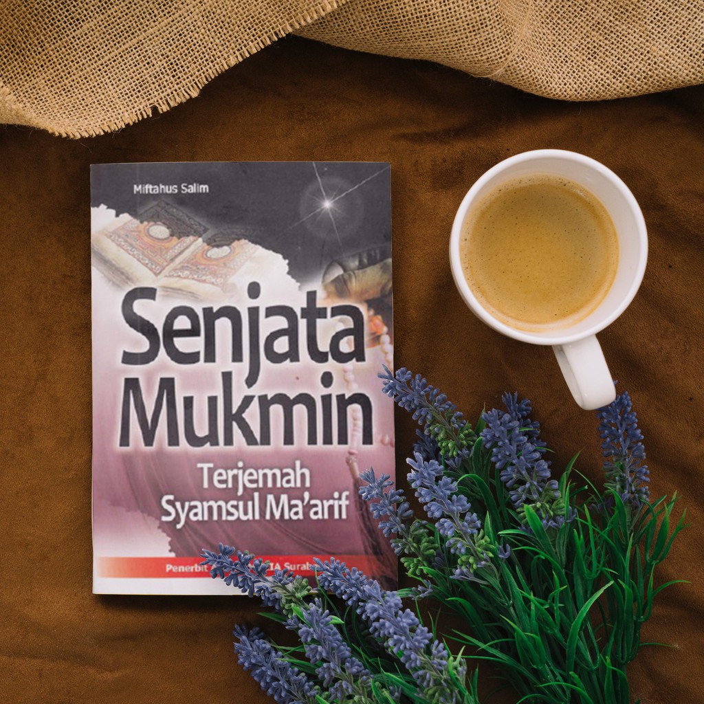 Jual SENJATA MUKMIN TERJEMAH SYAMSUL MA'ARIF (ORIGINAL, Foto produk di ...