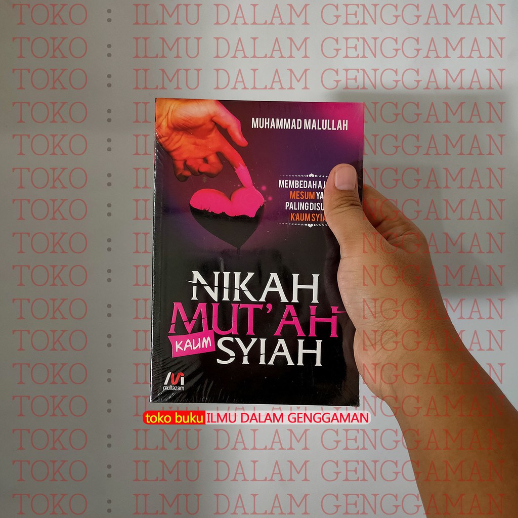 Jual Ajaran Nikah Mutah Kaum Syiah - Multazam - Nikah Mut'ah Kaum Syiah - Multazam - Muhammad ...