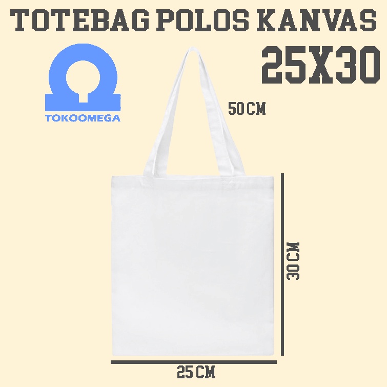Jual Omegabag Tote Bag Polos Kanvas Putih Premium 25x30 | tote bag ... Jual Omegabag Tote Bag Polos Kanvas Putih Premium 25x30 | tote bag ...