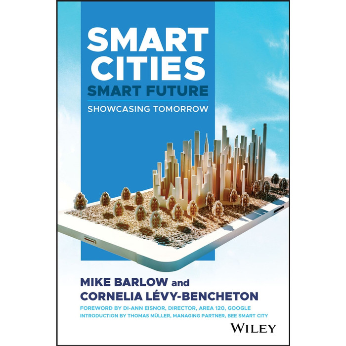 Jual Buku - Smart Cities, Smart Future Showcasing Tomorrow | Shopee ...