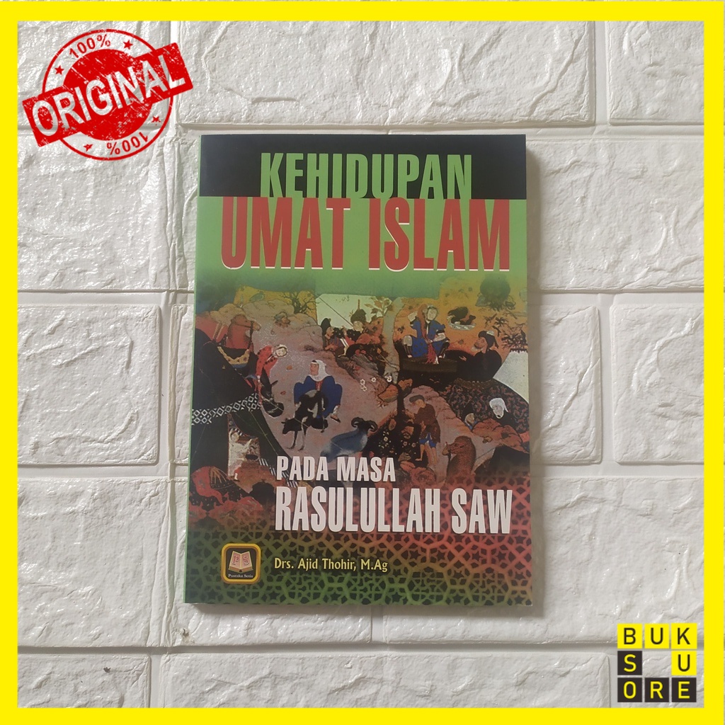 Jual Buku Kehidupan Umat Islam pada Masa Rasulullah SAW- PUSTAKA SETIA ...