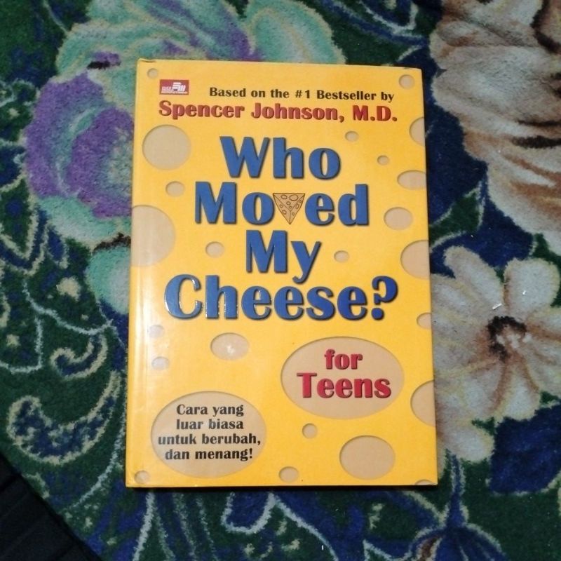 Jual BUKU MOTIVASI WHO MOVED MY CHEESE? FOR TEENS | Shopee Indonesia