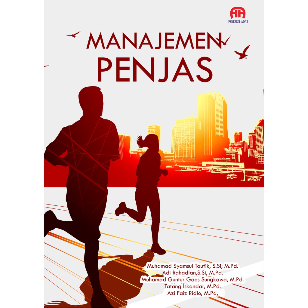 Jual Manajemen Penjas - Muhamad Syamsul Taufik, S.Si, M.Pd, Tatang ...