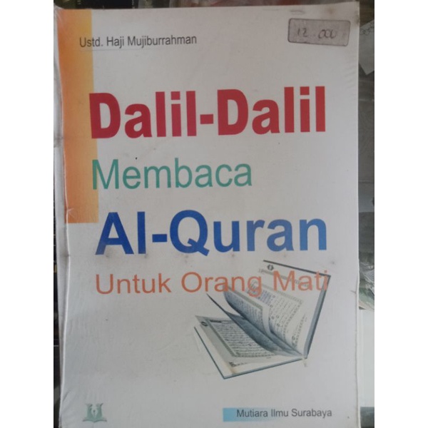 Jual Dalil-dalil membaca Alquran untuk orang mati | Shopee Indonesia
