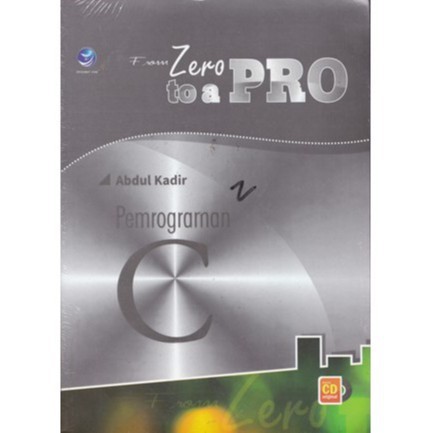 Jual FROM ZERO TO HERO: PEMROGRAMAN C, Abdul Kadir | Shopee Indonesia