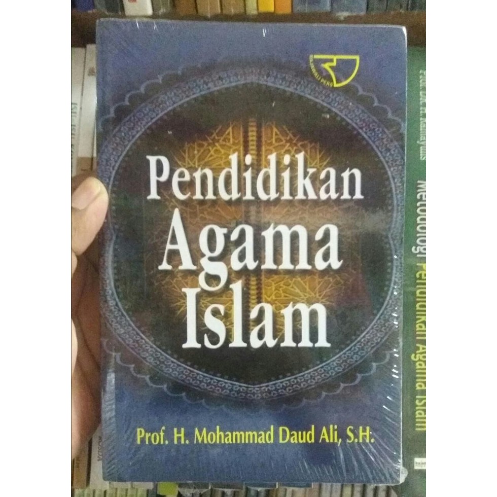 Jual BUKU PENDIDIKAN AGAMA ISLAM - MOHAMMAD DAUD ALI - RAJAWALI PRESS | Shopee Indonesia
