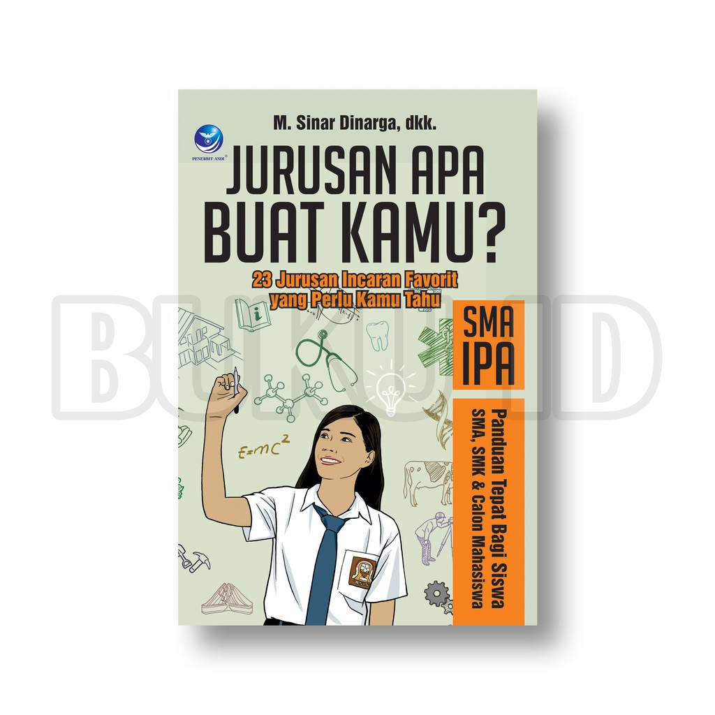 Jual Buku Jurusan Apa Buat Kamu? SMA IPA, Panduan Tepat Bagi Siswa SMA ...