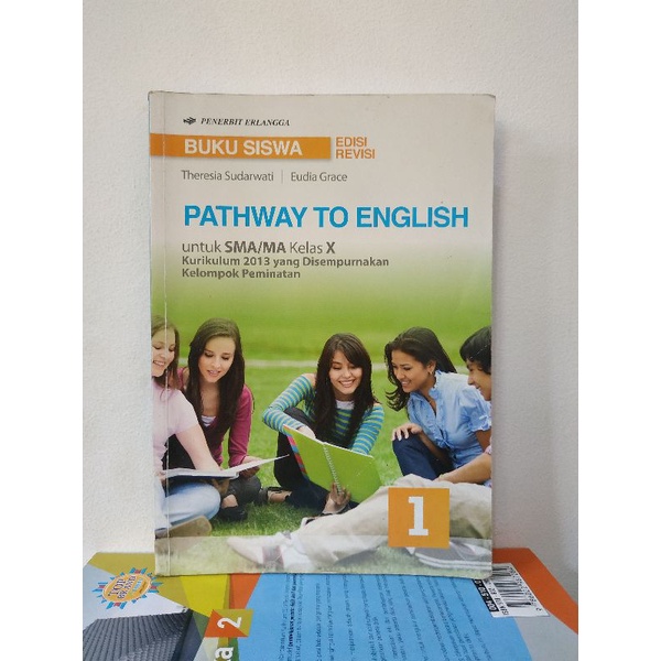 Jual Buku siswa pathway to english untuk SMA kelas 1 X 10 erlangga edisi revisi 2013 | Shopee ...