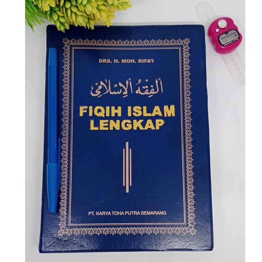 Jual Buku Fiqh Islam lengkap (Hukum Fiqih Islam) ORIGINAL -DRS. H. Moh ...