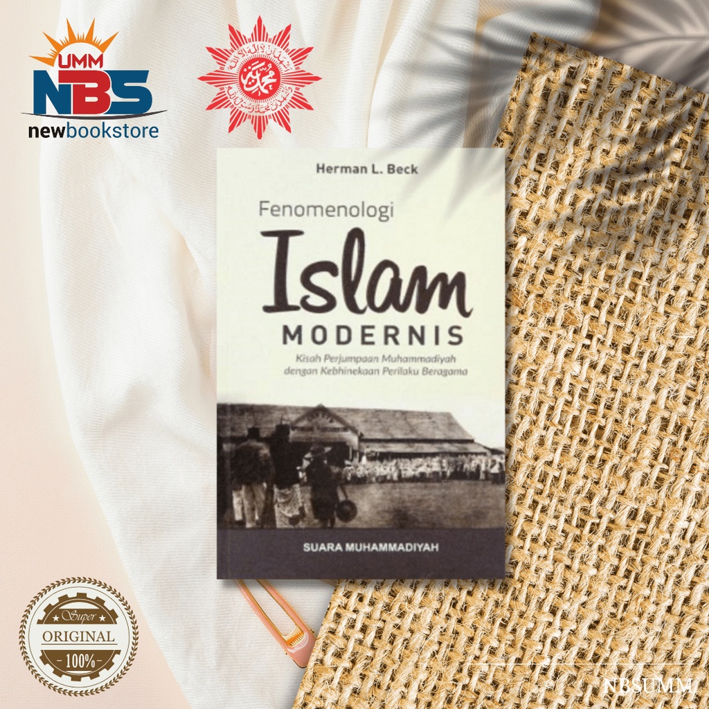 Jual Fenomenologi Islam Modernis : Kisah Perjumpaan Muhammadiyah dengan ...